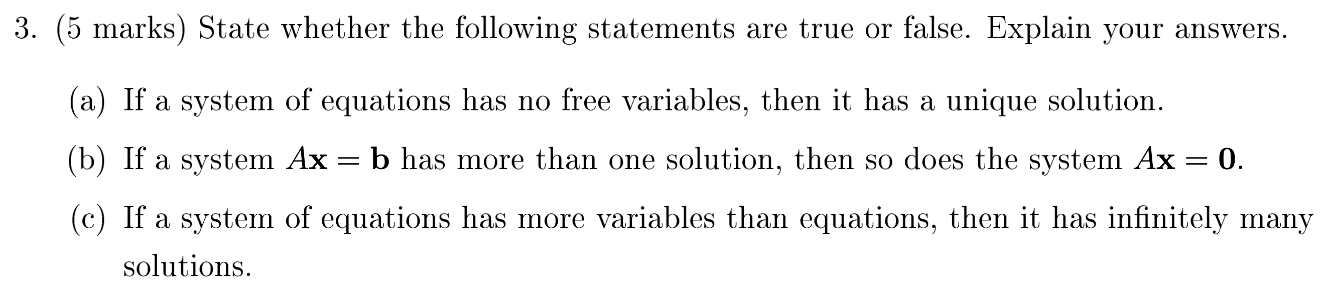 Solved 3. (5 marks) State whether the following statements | Chegg.com