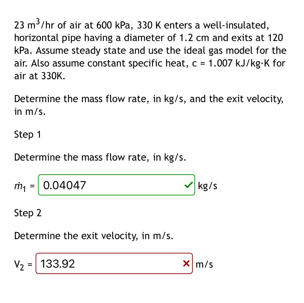 Solved 23 m3/hr of air at 600 kPa, 330 K enters a | Chegg.com