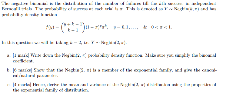 Solved The negative binomial is the distribution of the | Chegg.com