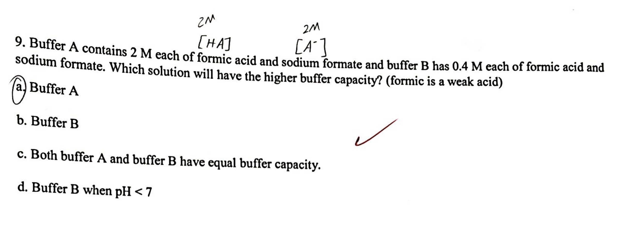 Solved 9. Buffer A contains 22MM each of formic acid and | Chegg.com