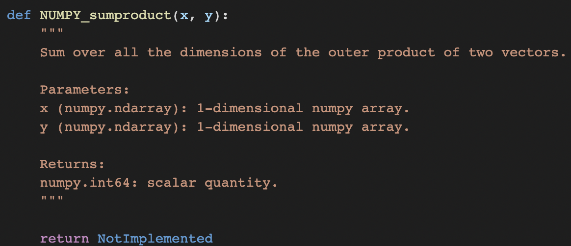 Solved def NUMPY_sumproduct (x,y) : " " " Sum over all the | Chegg.com
