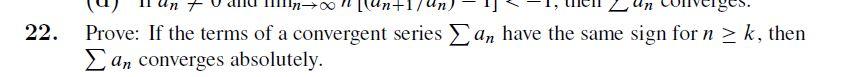 Solved 22. Prove: If the terms of a convergent series ∑an | Chegg.com