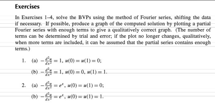 Solved Exercises In Exercises 1-4, solve the BVPs using the | Chegg.com