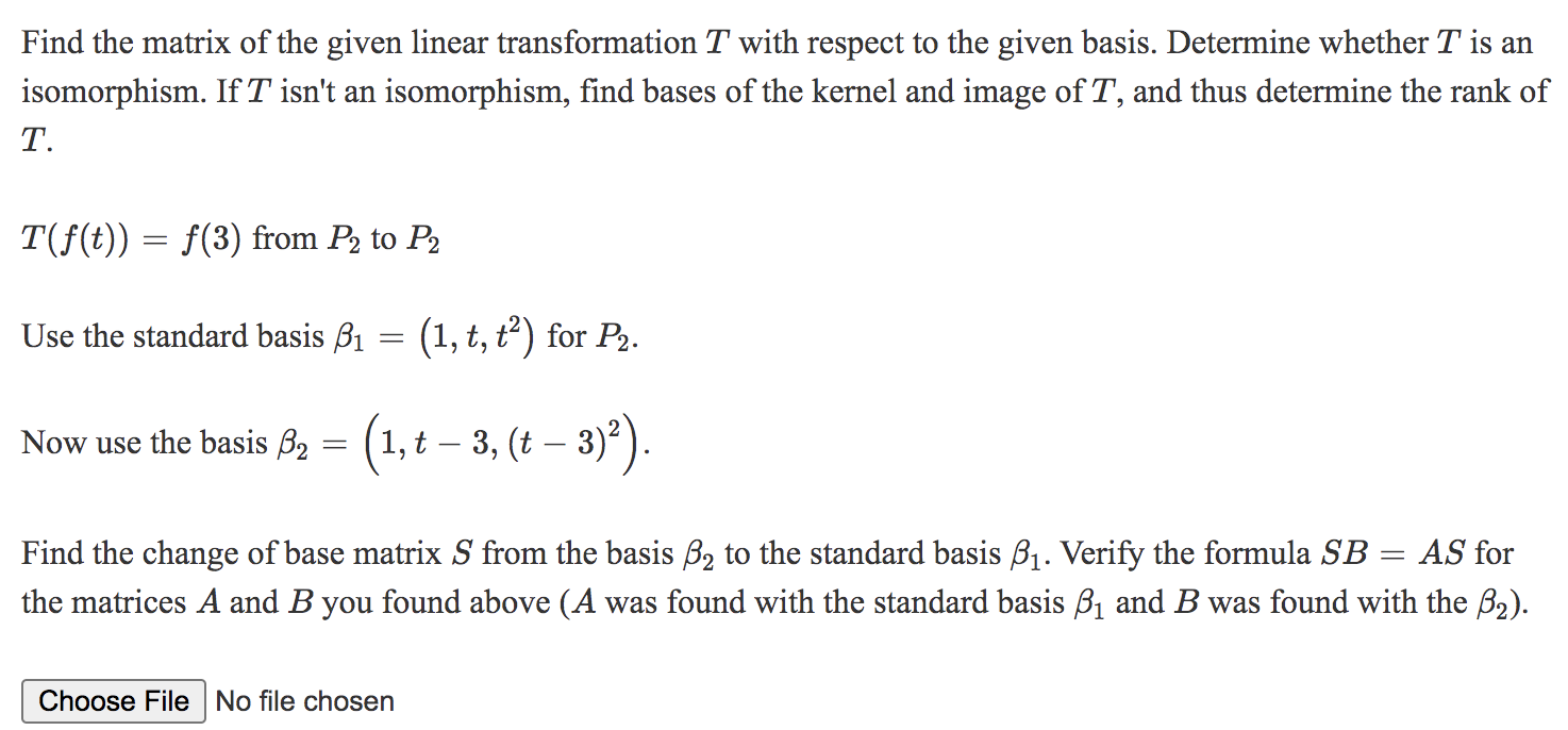Solved Find the matrix of the given linear transformation T | Chegg.com