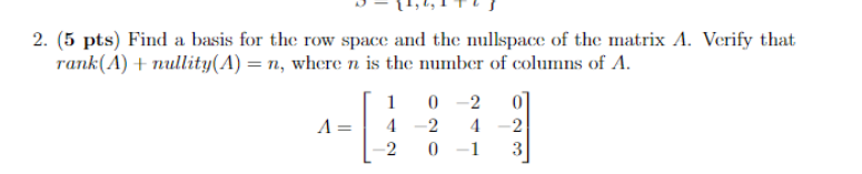 Solved Find a basis for the row space and the nullspace of | Chegg.com