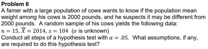 Solved Problem 6 A famer with a large population of cows | Chegg.com