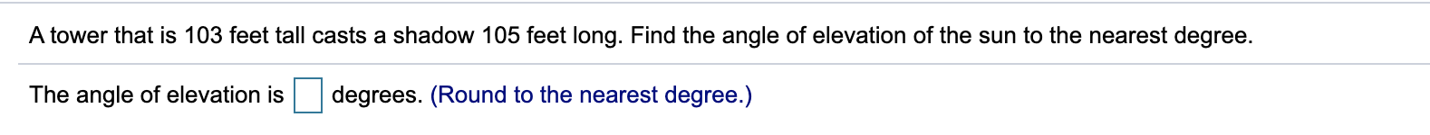 Solved A tower that is 103 feet tall casts a shadow 105 feet | Chegg.com