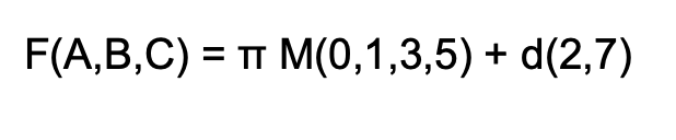 Solved F(A,B,C)=πM(0,1,3,5)+d(2,7)Prepare a three input and | Chegg.com