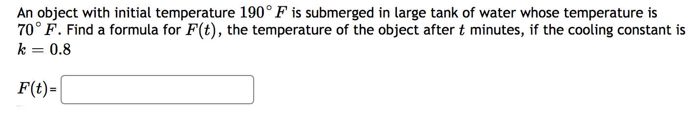 An object with initial temperature 190°F is submerged | Chegg.com