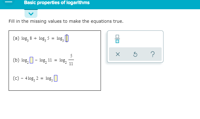 Solved Basic properties of logarithms Fill in the missing | Chegg.com