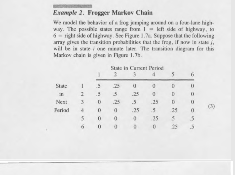 Solved Example 2. Frogger Markov Chain We model the behavior | Chegg.com