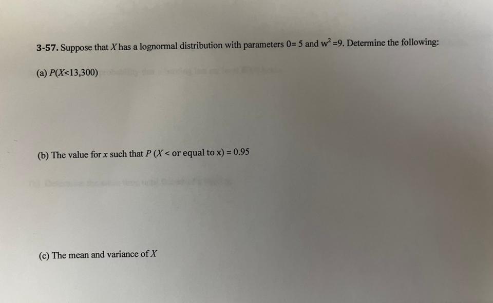 Solved 3 57 Suppose That X Has A Lognormal Distribution