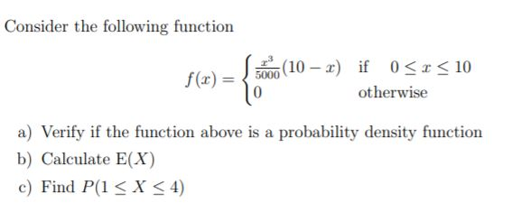 Solved Consider the following function (0) = 5000 - x) if 0 | Chegg.com