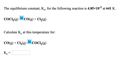 Solved The equilibrium constant, Kc, for the following | Chegg.com