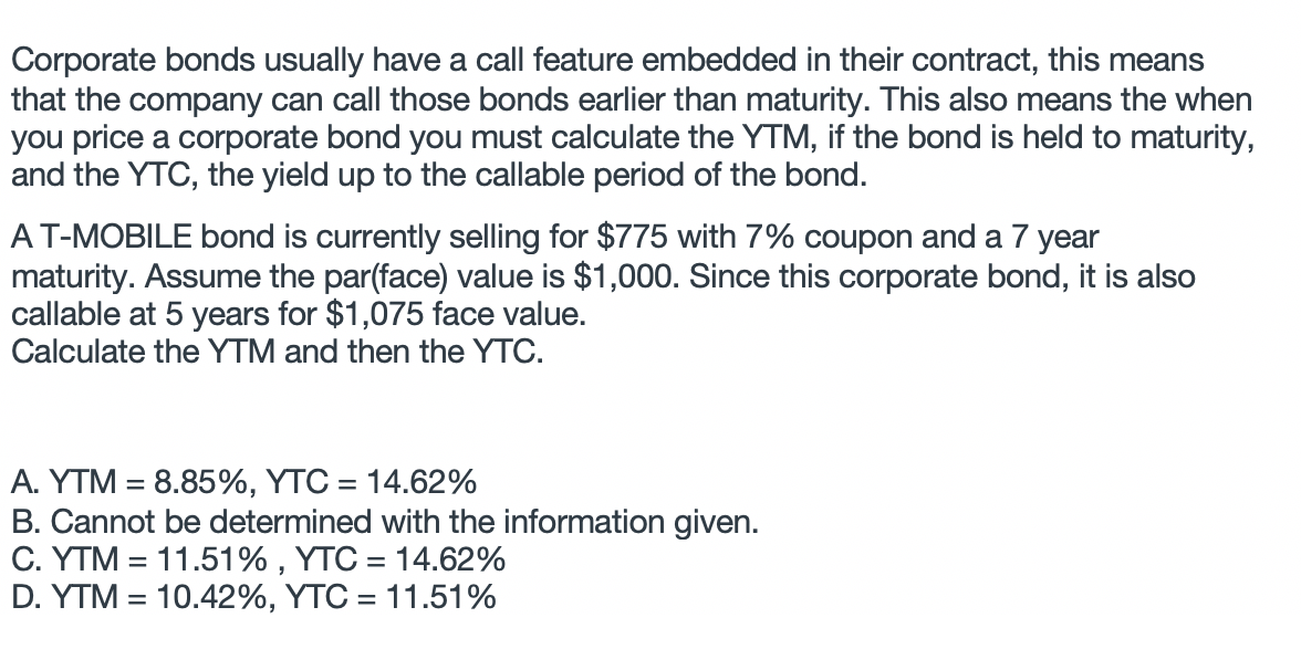Solved Corporate bonds usually have a call feature embedded | Chegg.com