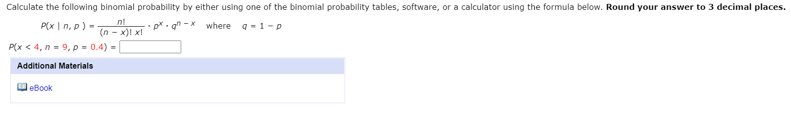Solved Calculate the following binomial probability by | Chegg.com