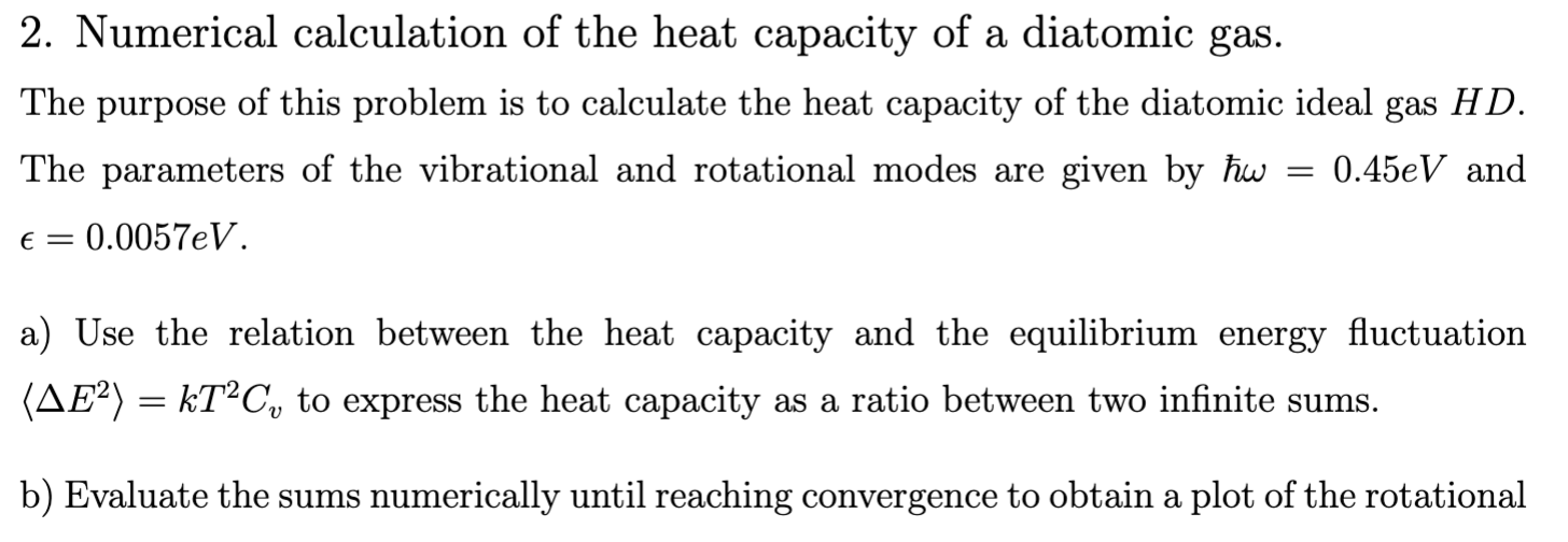 2. Numerical calculation of the heat capacity of a | Chegg.com
