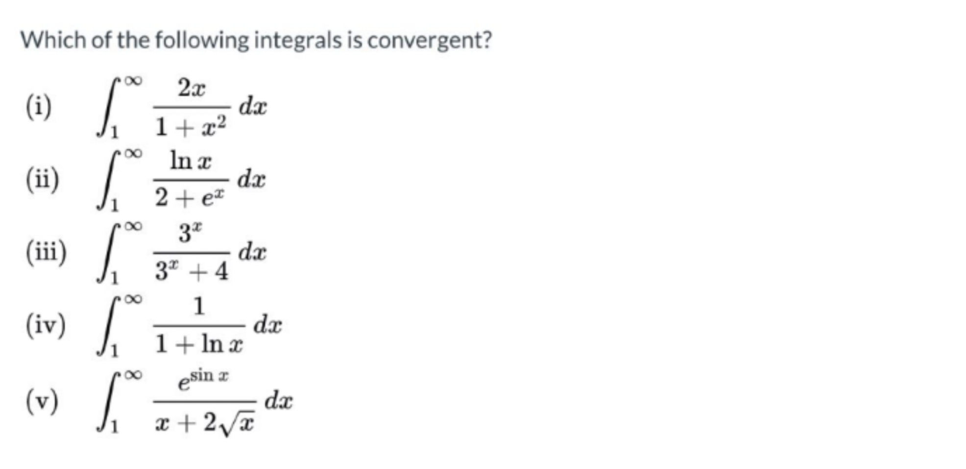Solved Which of the following integrals is convergent? (i) | Chegg.com