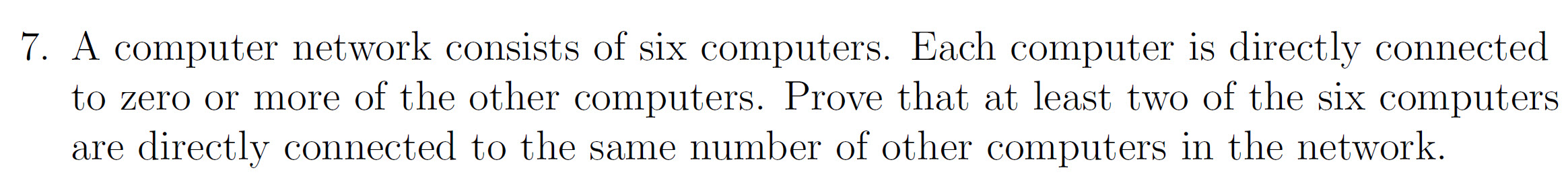 Solved 7. A computer network consists of six computers. Each | Chegg.com