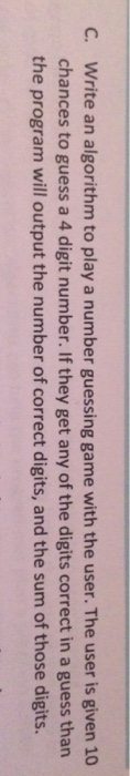 Solved Write an algorithm to play a number guessing game | Chegg.com