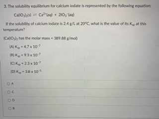 Solved 1. The solubility equilibrium for calcium iodate is | Chegg.com