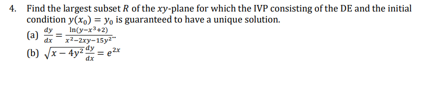 Solved 4. Find the largest subset R of the xy-plane for | Chegg.com
