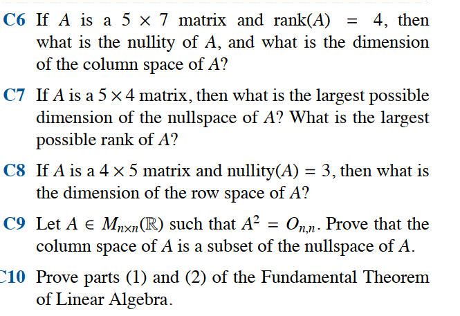Solved C6 If A is a 5 x 7 matrix and rank(A) = 4, then what | Chegg.com