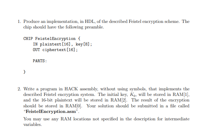 The Feistel cipher is a symmetric block cipher | Chegg.com