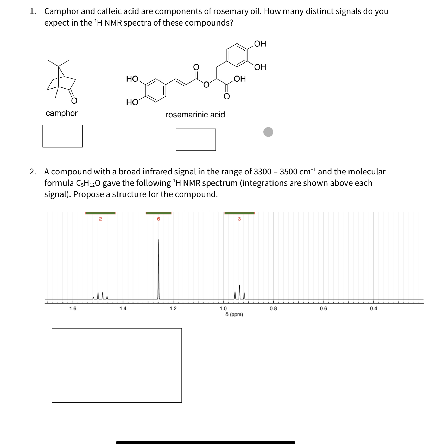 Solved 1. Camphor and caffeic acid are components of | Chegg.com