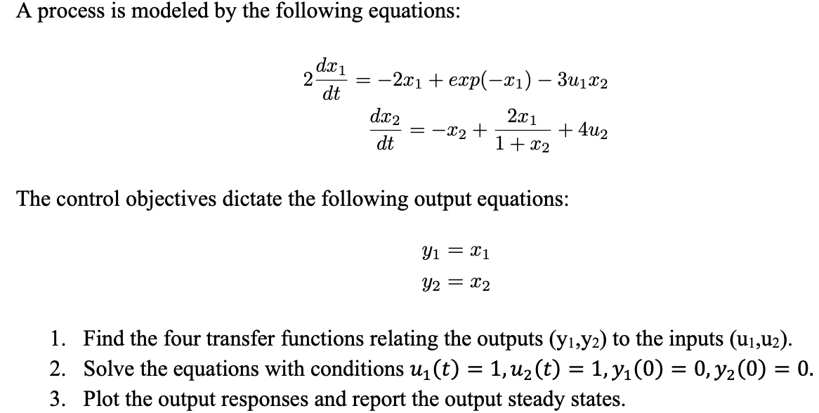 Solved A process is modeled by the following equations: | Chegg.com