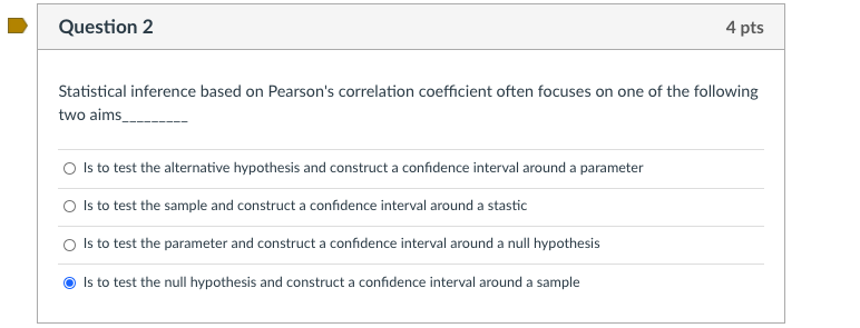 Solved Question 2 4 pts Statistical inference based on | Chegg.com