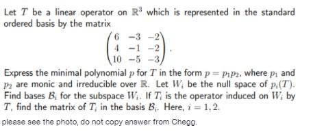 Solved Let T be a linear operator on R which is represented | Chegg.com