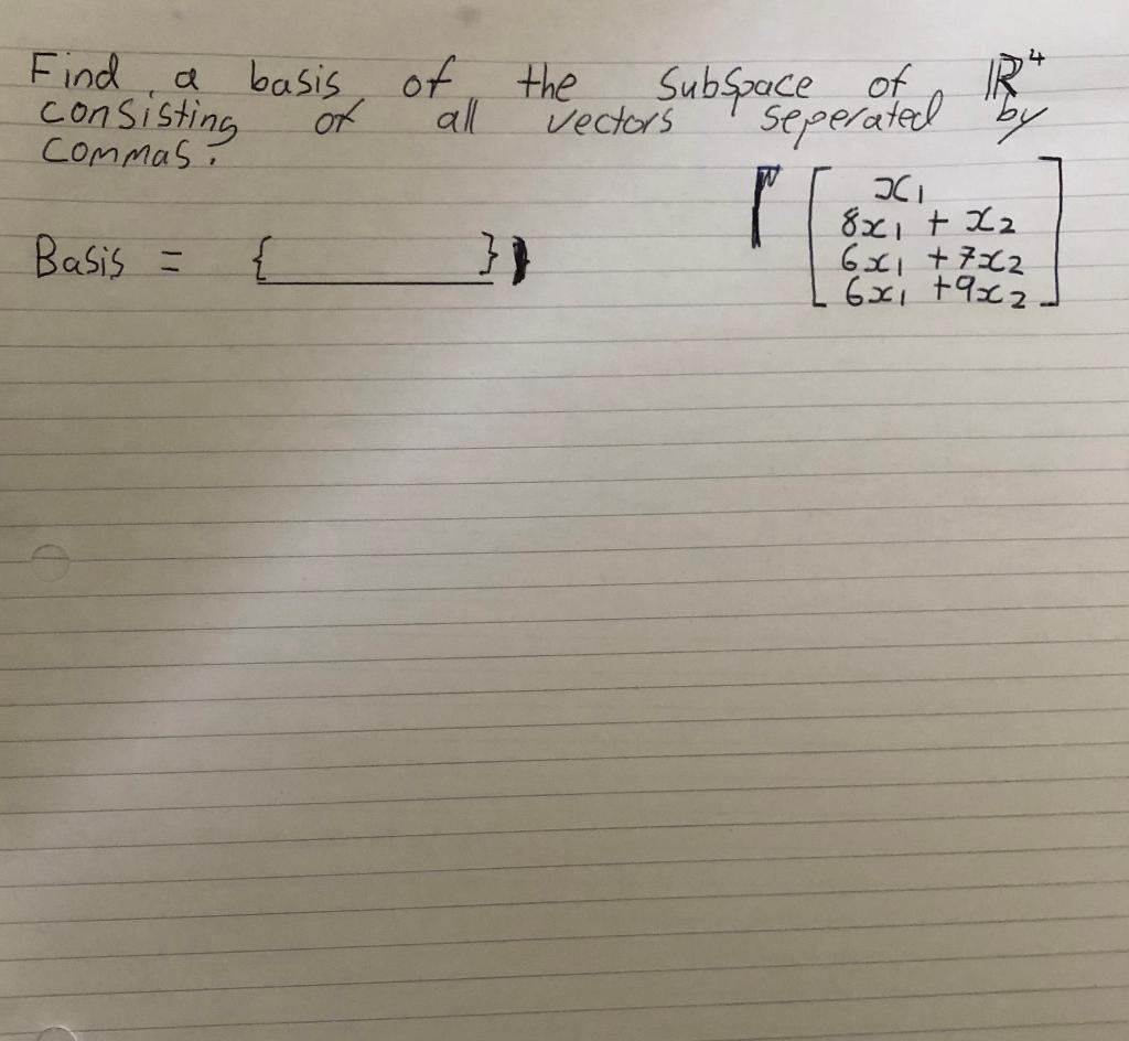 Find a basis of the subspace of R4 consisting of all | Chegg.com