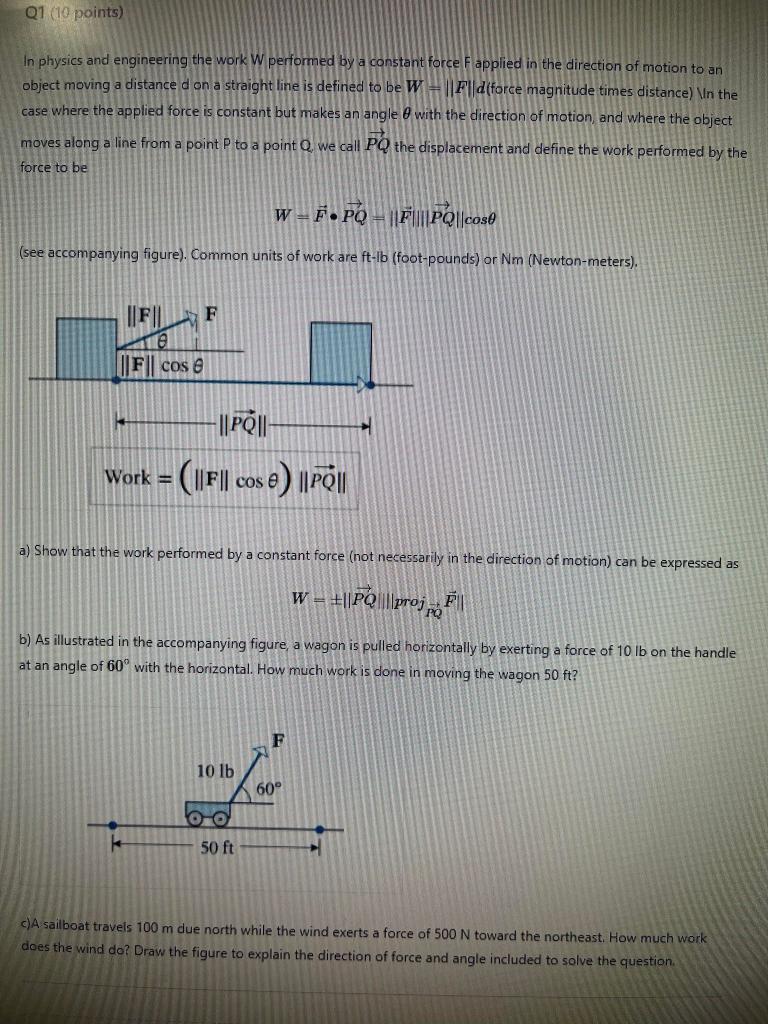 Solved Q1 (10 points) In physics and engineering the work W | Chegg.com