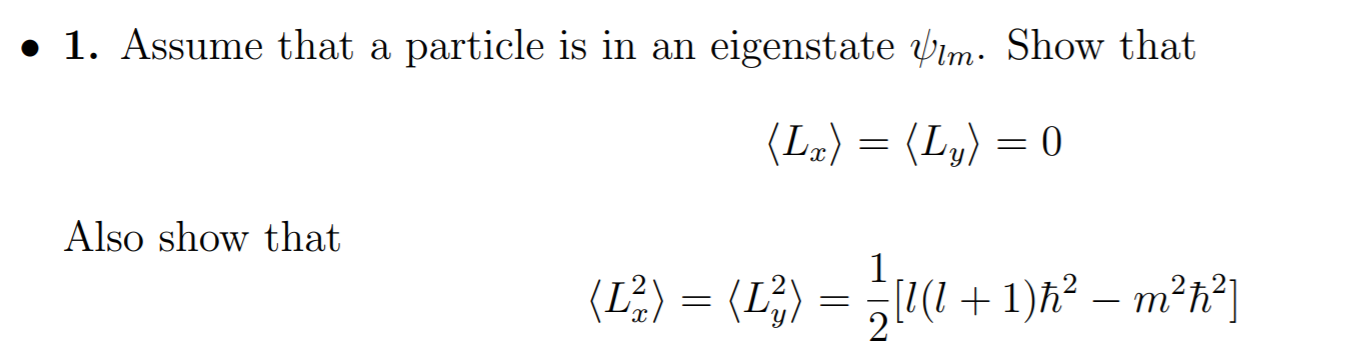 Solved • 1. Assume that a particle is in an eigenstate Uim. | Chegg.com