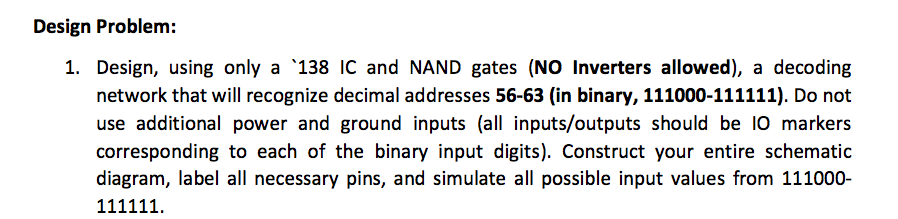 Design Problem: 1. Design, using only a '138 IC and | Chegg.com
