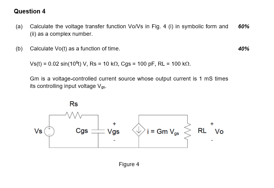 Solved Question 4 60% (a) Calculate the voltage transfer | Chegg.com