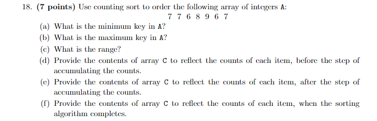 Solved 18. (7 points) Use counting sort to order the | Chegg.com