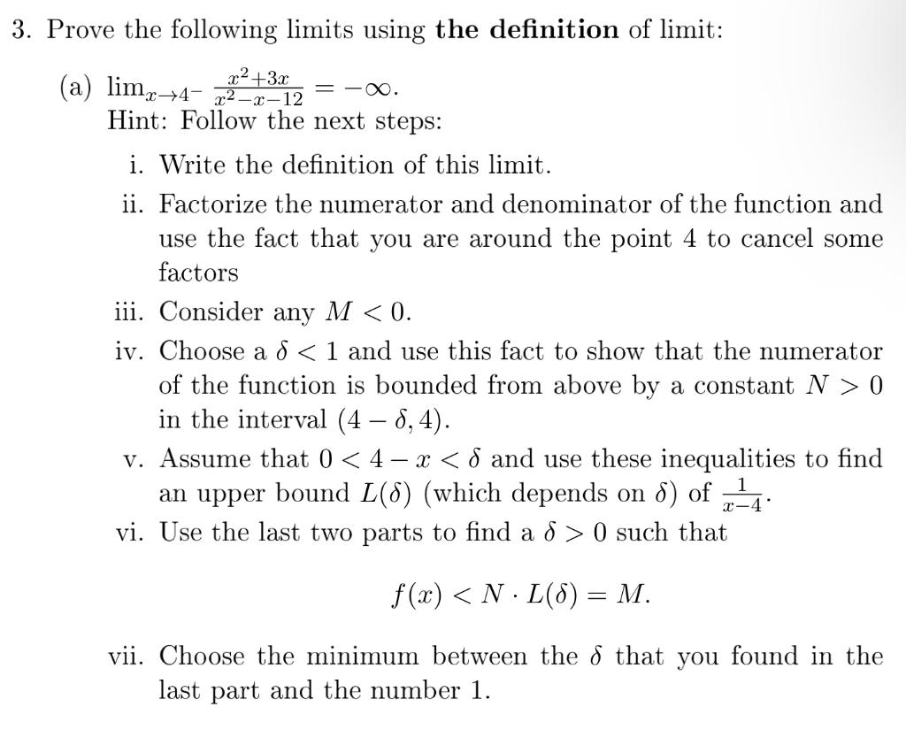 Solved 3. Prove the following limits using the definition of | Chegg.com