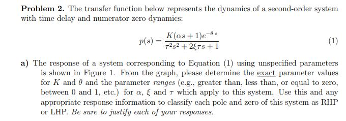 Problem 2. The transfer function below represents the | Chegg.com