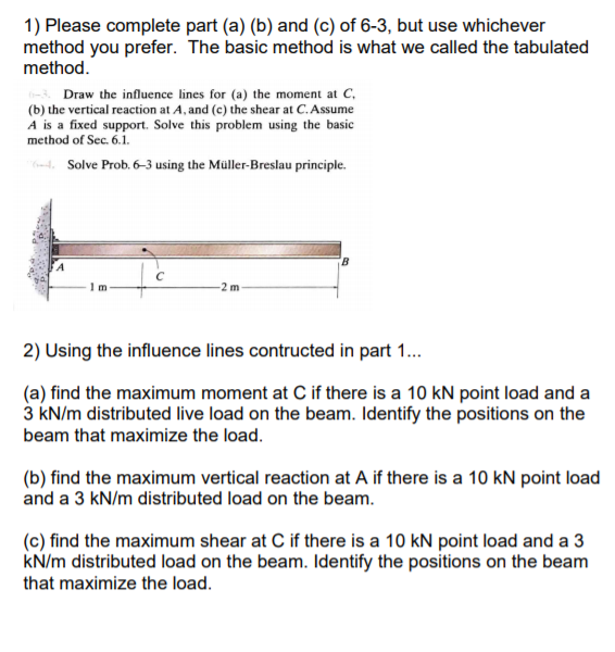 Solved 1) Please complete part (a) (b) and (c) of 6-3, but | Chegg.com