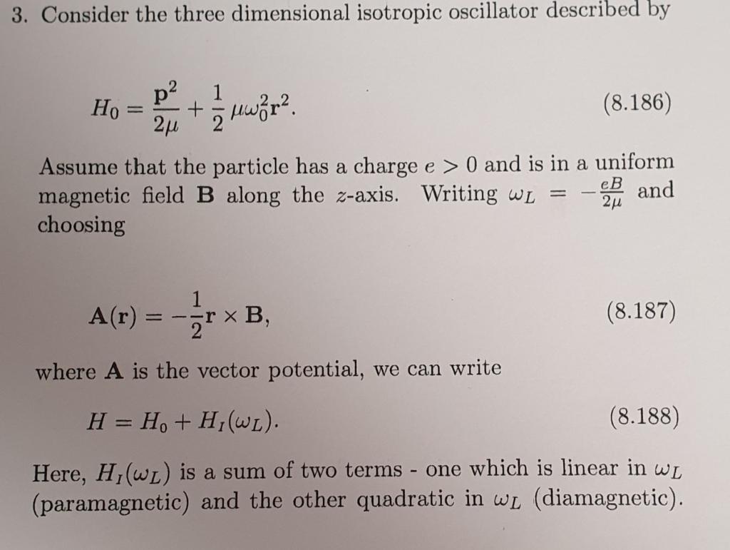 Solved 3. Consider the three dimensional isotropic | Chegg.com