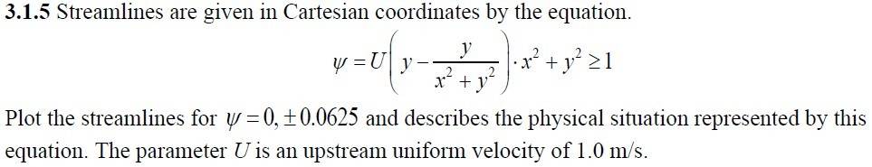 Solved 3.1.5 ﻿Streamlines are given in Cartesian coordinates | Chegg.com