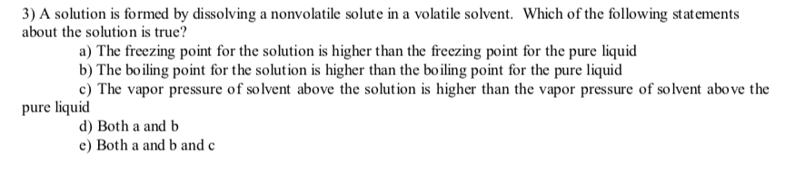 Solved 3) A solution is formed by dissolving a nonvolatile | Chegg.com