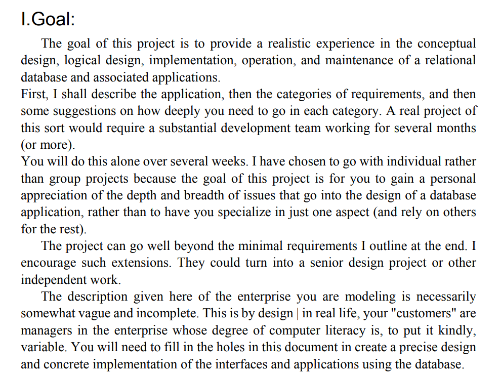 Solved I.Goal: The goal of this project is to provide a | Chegg.com