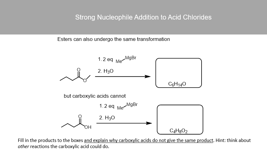 Solved Strong Nucleophile Addition to Acid Chlorides Esters | Chegg.com