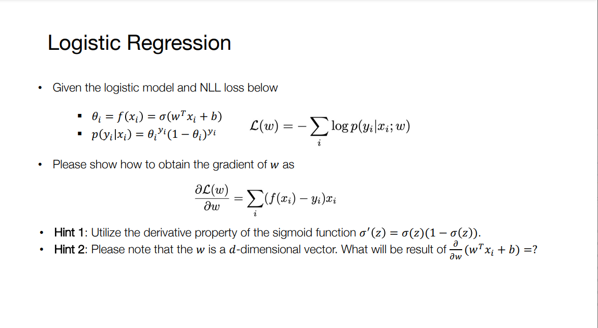 Given the logistic model and NLL loss below, Please | Chegg.com