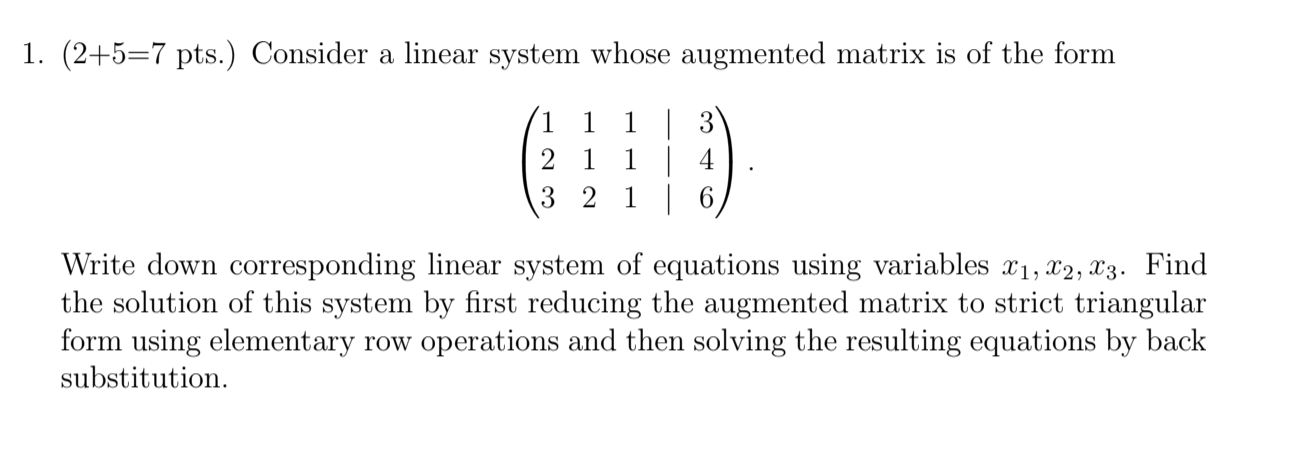 Solved 1. (2+5=7 pts.) Consider a linear system whose | Chegg.com