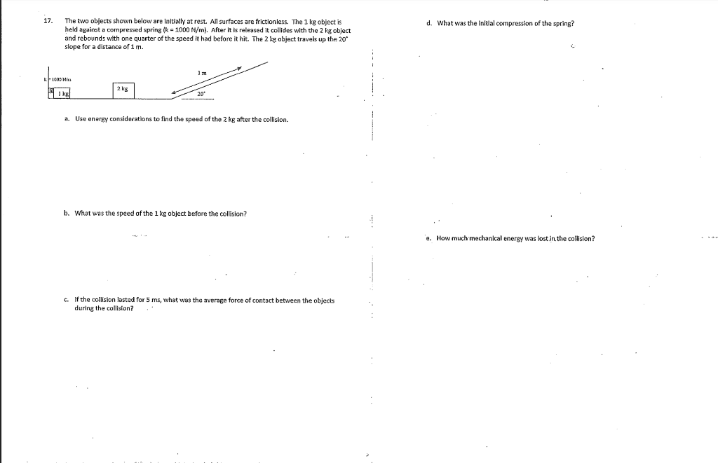 Solved 17 d. What was the initial compression of the spring? | Chegg.com