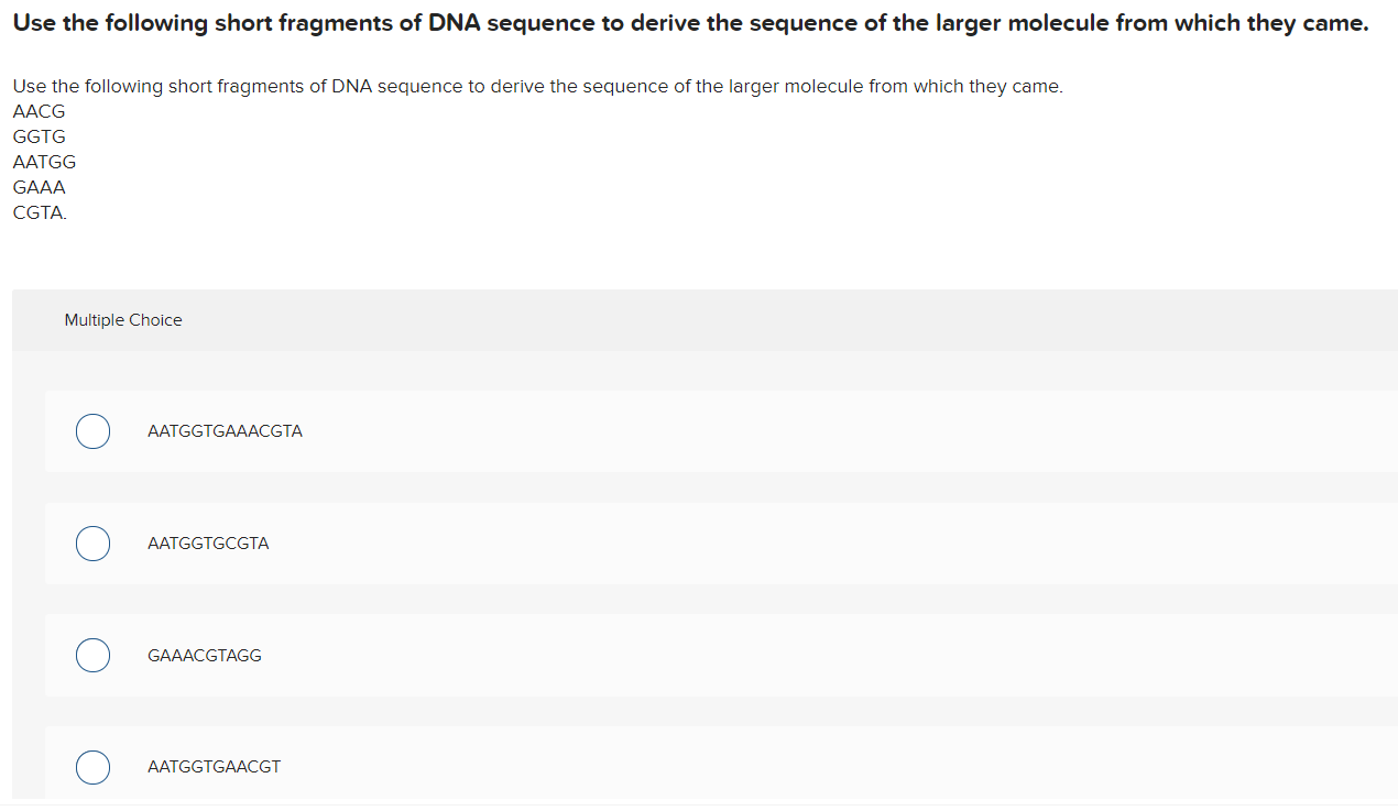Solved Use the following short fragments of DNA sequence to | Chegg.com